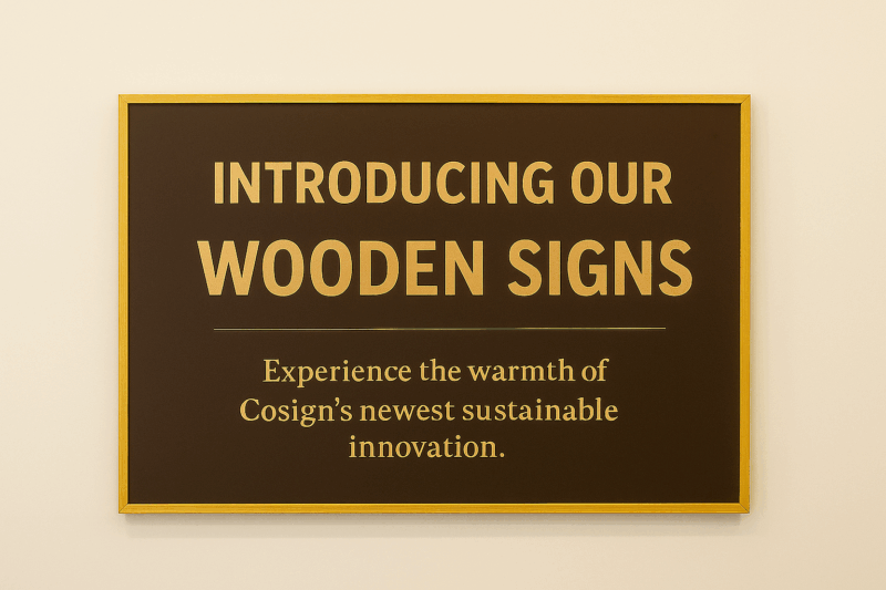 A first glimpse at our latest innovation: Wooden signs - Cosign nv/sa
